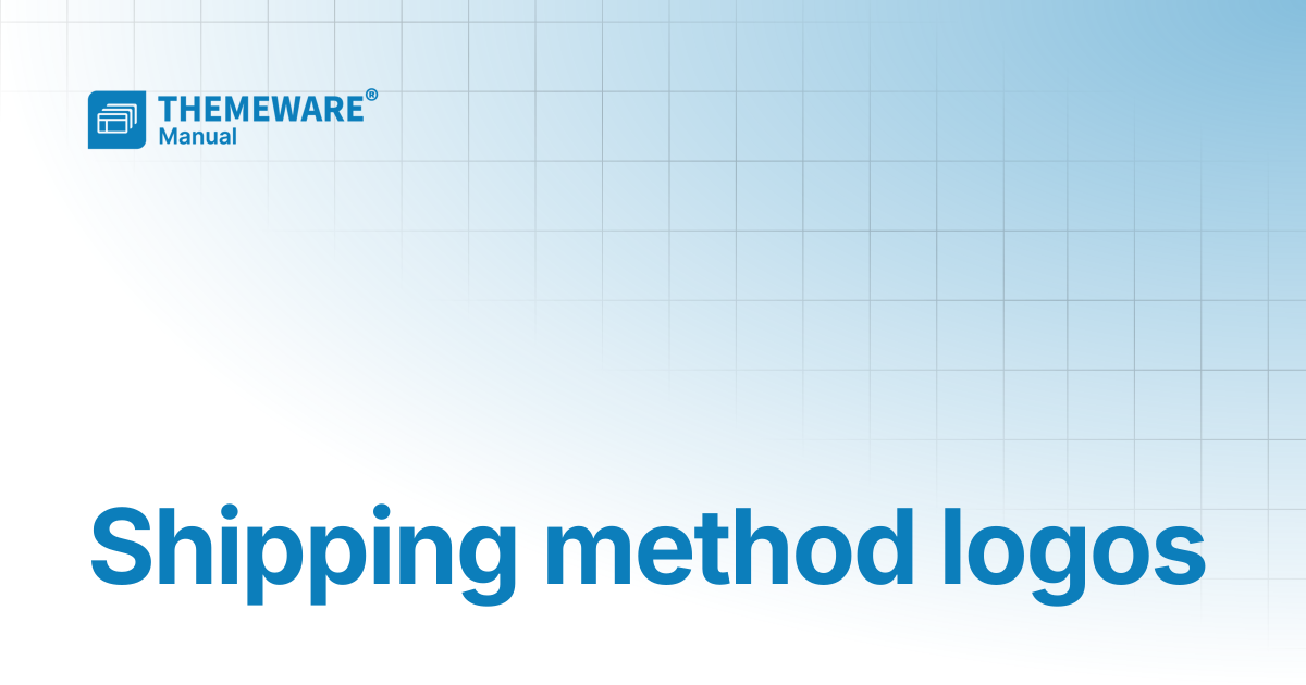 Shipping method logos | ThemeWare® Manual