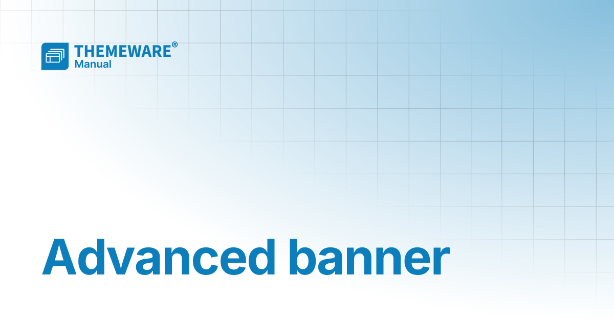 Advanced banner | ThemeWare® Manual