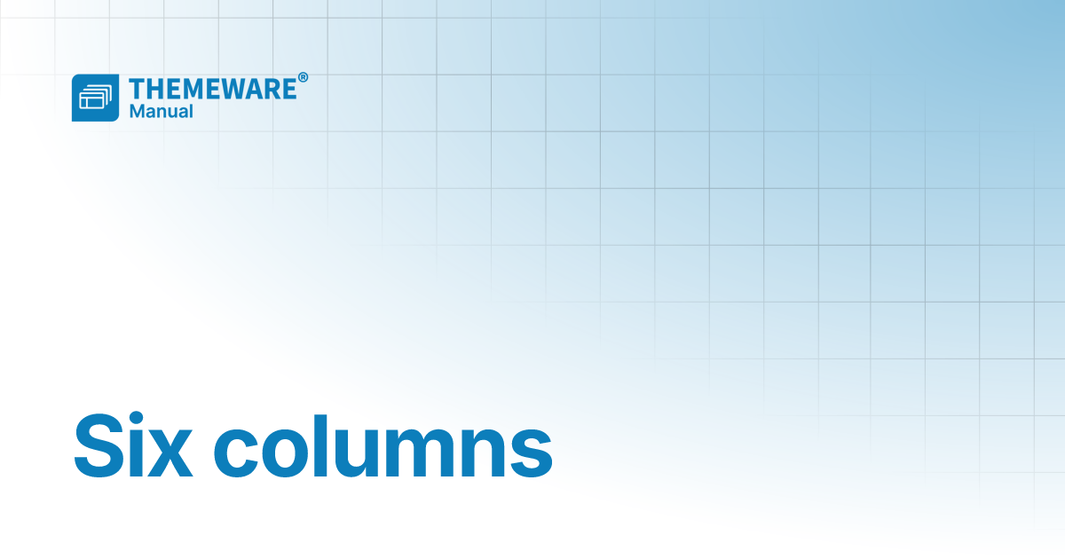 Six columns | ThemeWare® Manual